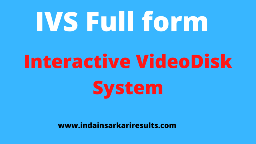 IVS Full Form What Is Full Form Of IVS Indian Sarkari Results